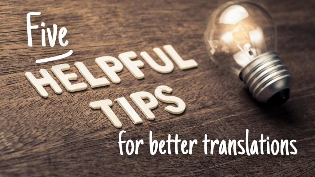 5 top tips for getting the best translations | Andiamo! The Language ...